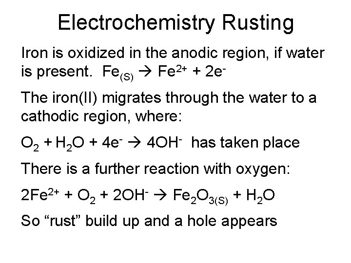 Electrochemistry Two broad areas Galvanic Cells Rechargeable batteries
