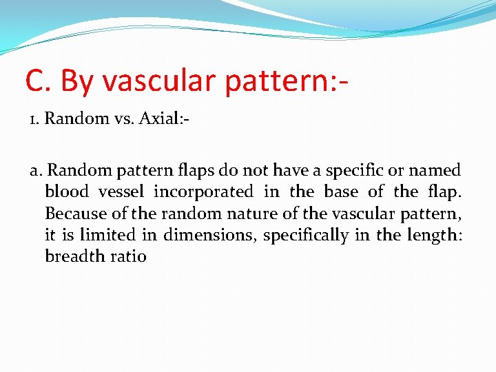 GRAFTS AND FLAPS BY Dr Mahmoud Abdalla Hifny