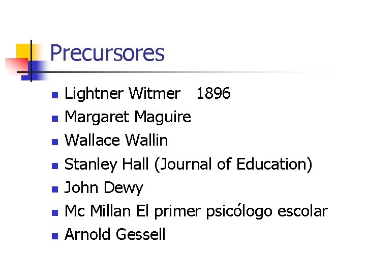 Historia de la psicologa escolar Estados Unidos Precursores