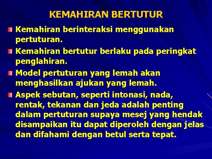 KEMAHIRAN BERTUTUR OLEH HABIBU MORSILI JPM KEMAHIRAN BERTUTUR