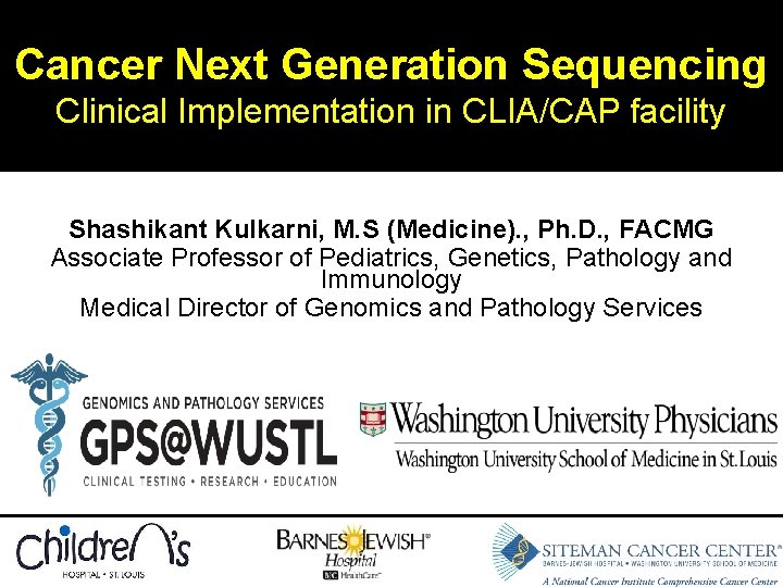 Cancer Next Generation Sequencing Clinical Implementation in CLIACAP