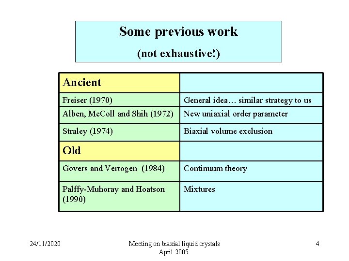 MOLECULAR FIELD AND LANDAU THEORIES FOR BIAXIAL SYSTEMS
