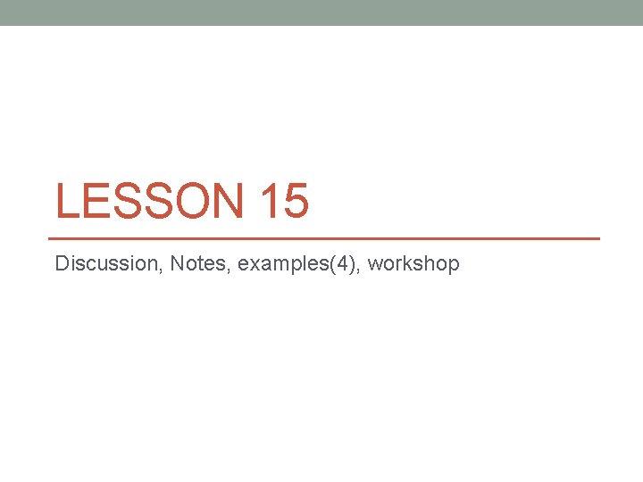 LINEAR EQUATIONS Eureka Math 8 th Grade Module