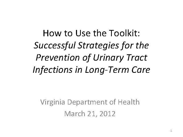 How to Use the Toolkit Successful Strategies for