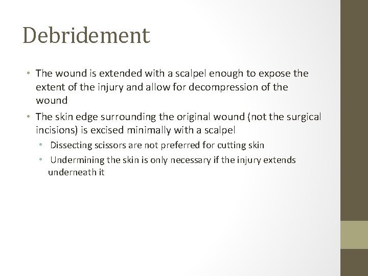 SURGERY Guide to Procedures Topics Patient prep Debridement