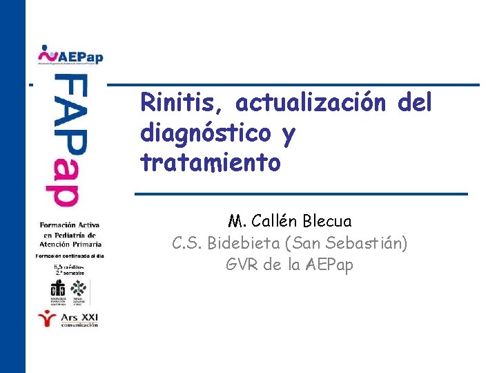 Rinitis actualizacin del diagnstico y tratamiento M Calln