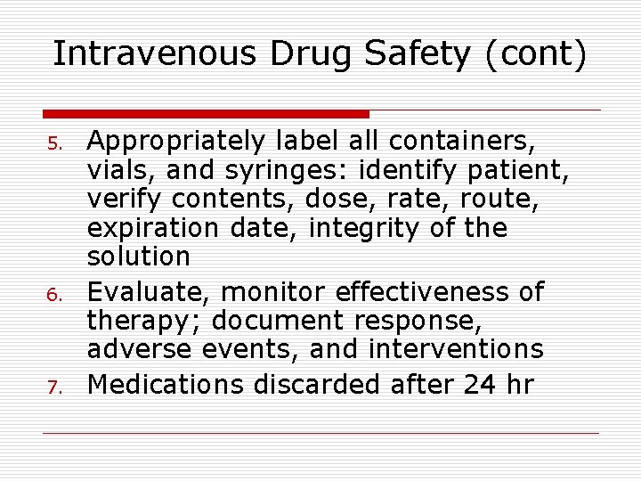 Administration of Intravenous Medications Principles of IV Therapy