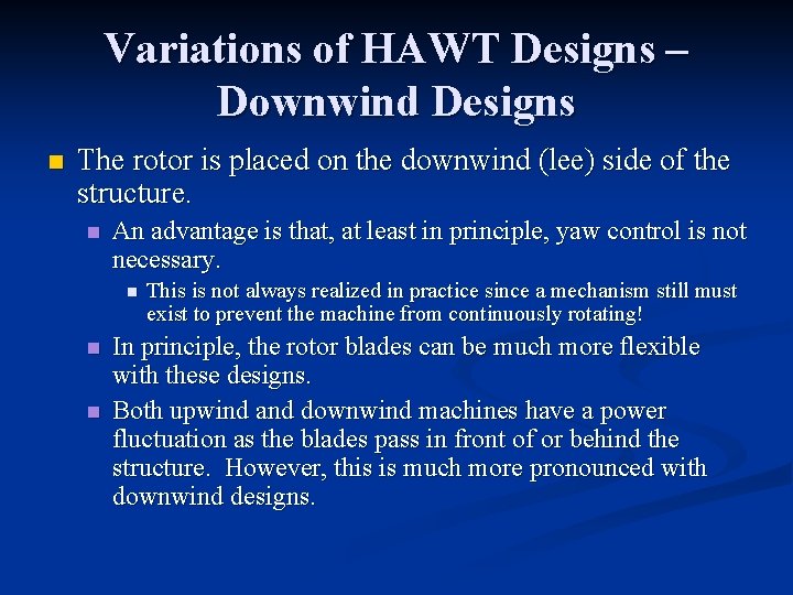 Basic Designs and Design Issues of Wind Turbines