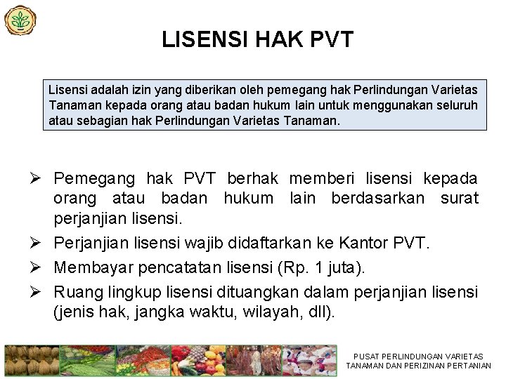 IMPLEMENTASI SISTEM PERLINDUNGAN VARIETAS TANAMAN PVT DI INDONESIA