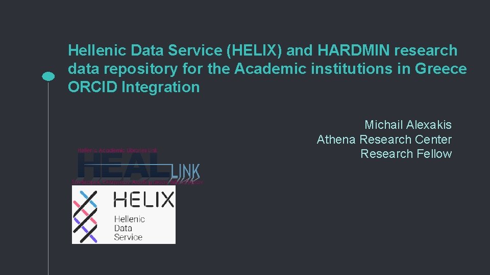 Hellenic Data Service HELIX and HARDMIN research data