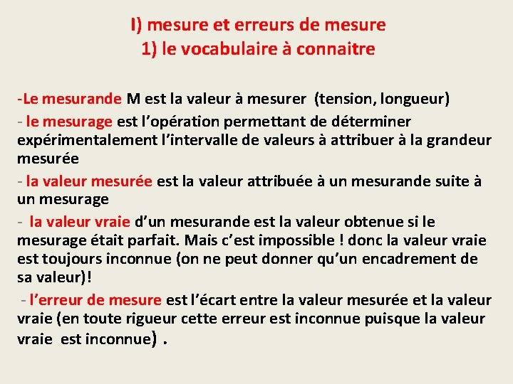 I mesure et erreurs de mesure 1 le