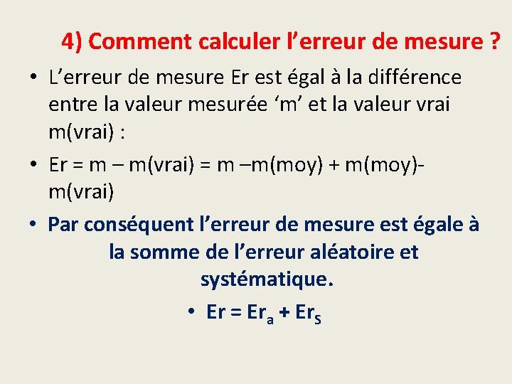 I mesure et erreurs de mesure 1 le