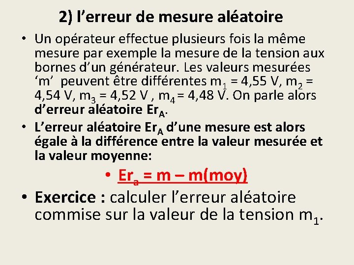 I mesure et erreurs de mesure 1 le