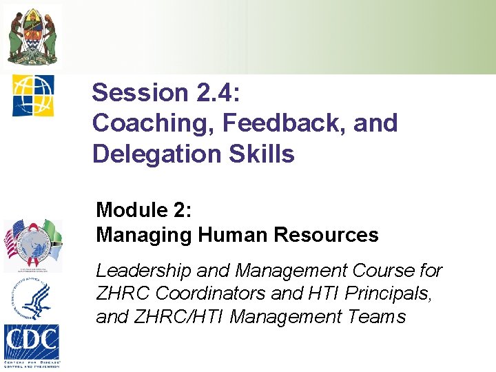 Session 2 4 Coaching Feedback and Delegation Skills
