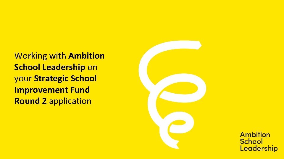 Working with Ambition School Leadership on your Strategic