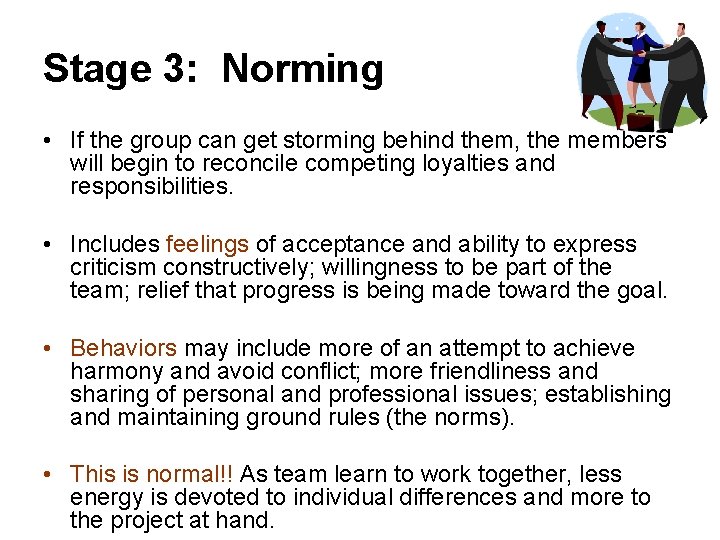 Stages of Team Growth A selfdirected team or