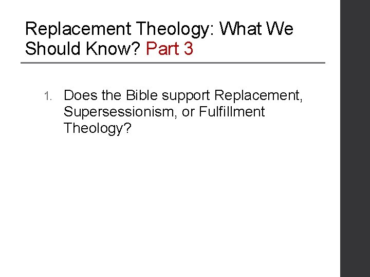 Replacement Theology What We Should Know Part III