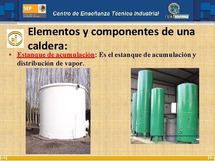 CALDERAS CARACTERSTICAS Y DATOS TCNICOS INTRODUCCIN Una caldera