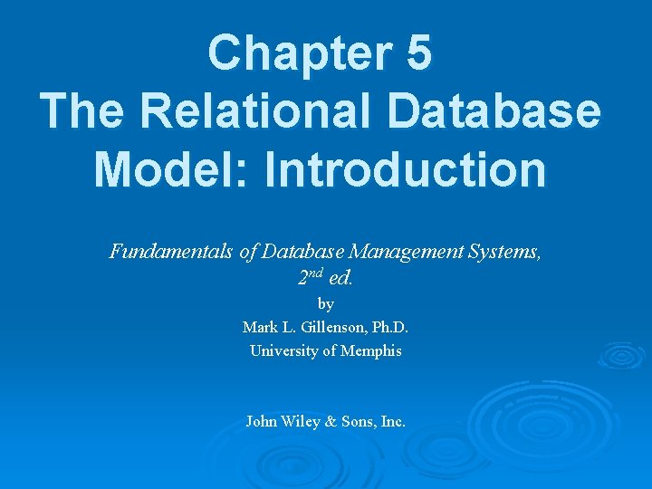Chapter 5 The Relational Database Model Introduction Fundamentals