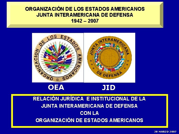 ORGANIZACIN DE LOS ESTADOS AMERICANOS JUNTA INTERAMERICANA DE