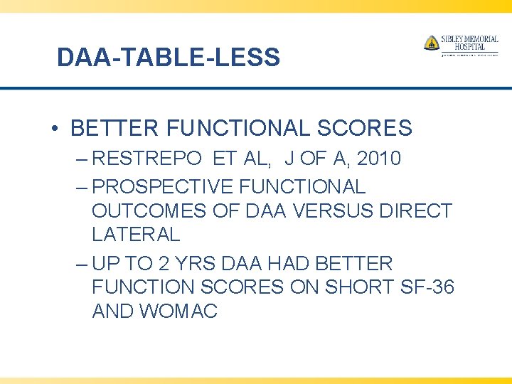 ANTERIOR HIP REPLACEMENT SIBLEY HOSPITAL RAPID REHAB PROGRAM