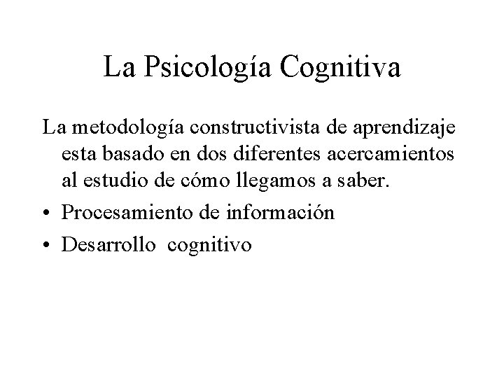 Una Metodologa Constructivista al Aprendizaje William G Huitt