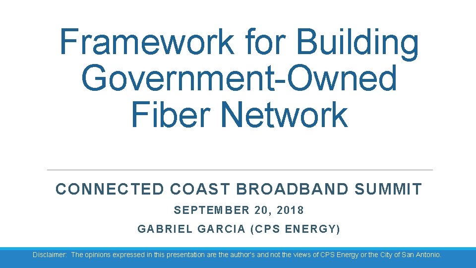 Framework for Building GovernmentOwned Fiber Network CONNECTED COAST