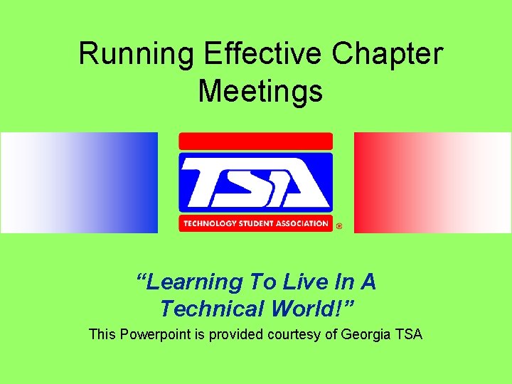 Running Effective Chapter Meetings Learning To Live In