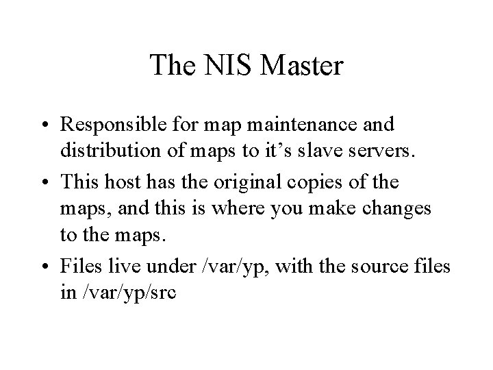 Introduction to NIS Suzanne Widup Class Objectives Obtain