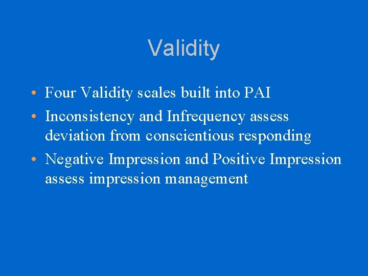 Personality Assessment Inventory PAI Leslie C Morey Ph