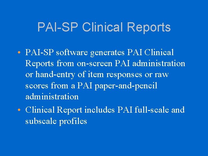 Personality Assessment Inventory PAI Leslie C Morey Ph