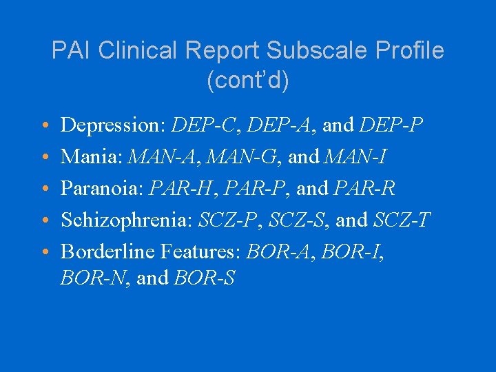 Personality Assessment Inventory PAI Leslie C Morey Ph