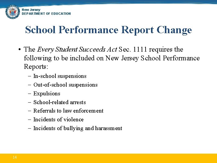 New Jersey DEPARTMENT OF EDUCATION What to Report