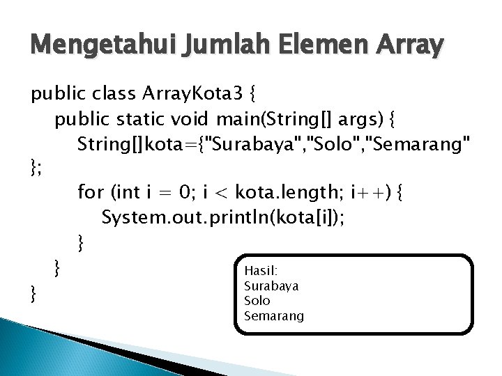 Pertemuan 9 11 Array Definisi Kunci Array Adalah