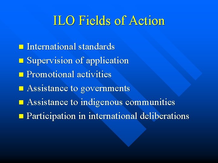 Indigenous and Tribal Peoples and the ILO Standards