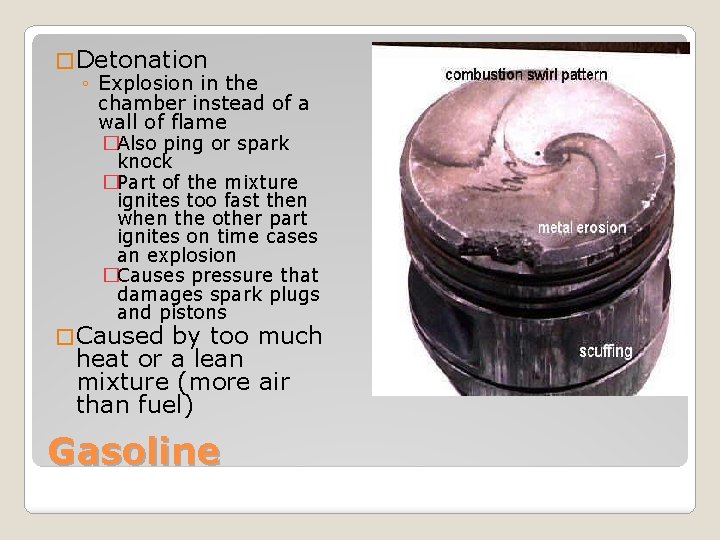 Ignition Systems Fuel Understand the types of fuels