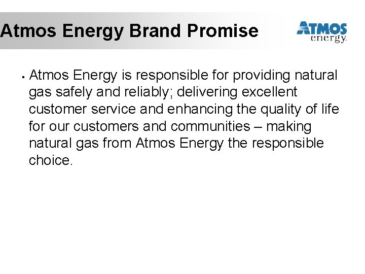 Atmos Energy Brand Basics What is a brand