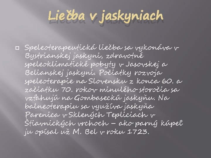 JASKYNE SLOVENSKA Vyrobil Marin Buta o je jaskya