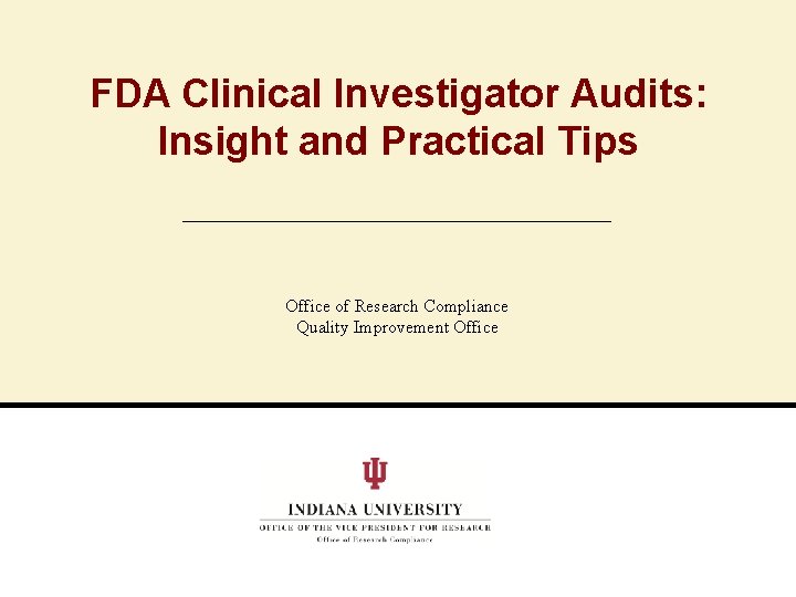 FDA Clinical Investigator Audits Insight and Practical Tips
