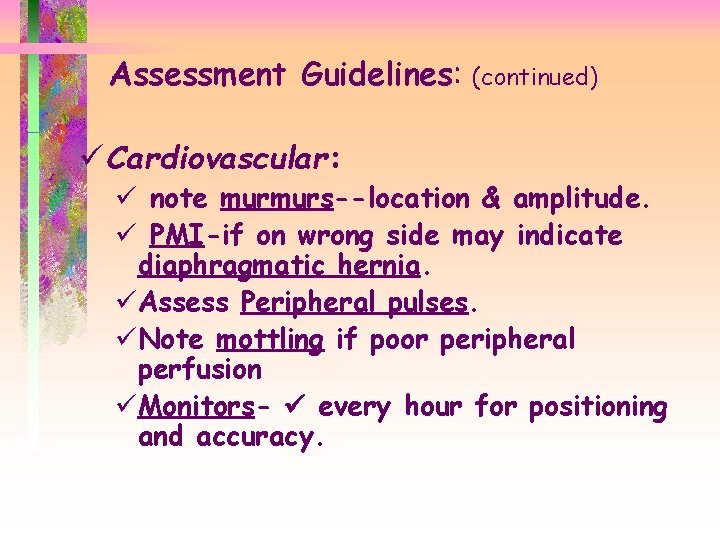Complications of the Neonate Assessment Thermoregulation Nutrition Skin