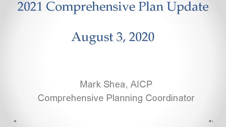 2021 Comprehensive Plan Update August 3 2020 Mark
