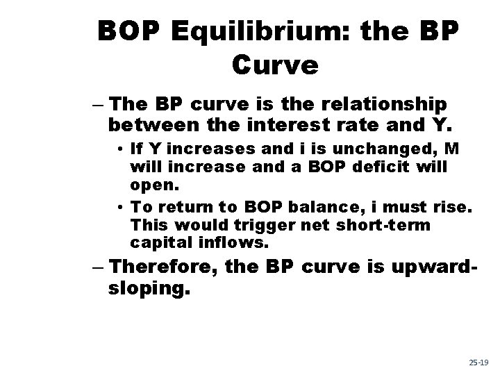 Chapter 25 Economic Policy in the Open Economy