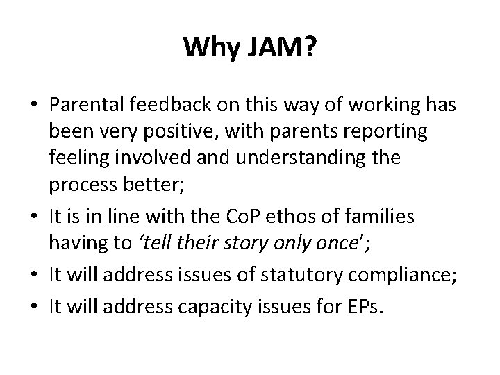 What is a JAM The Joint Assessment Meeting