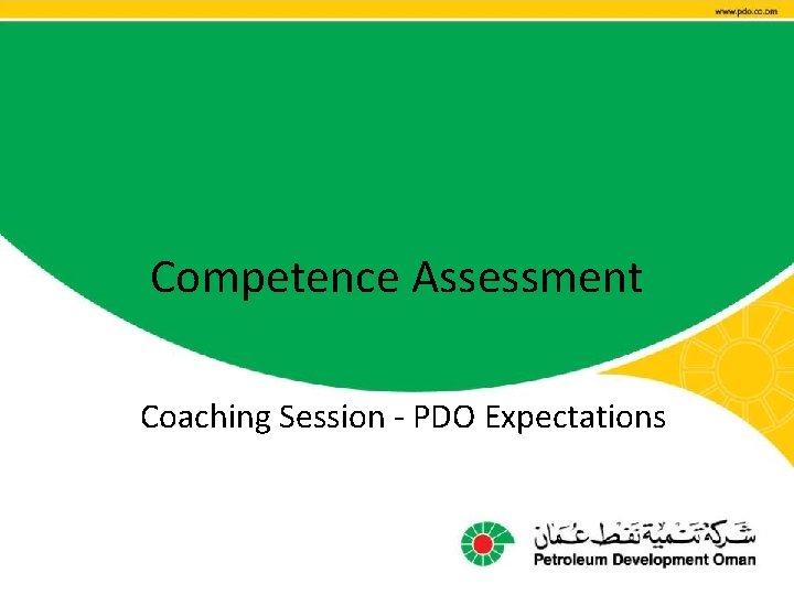 Competence Assessment Coaching Session PDO Expectations Safety Safety