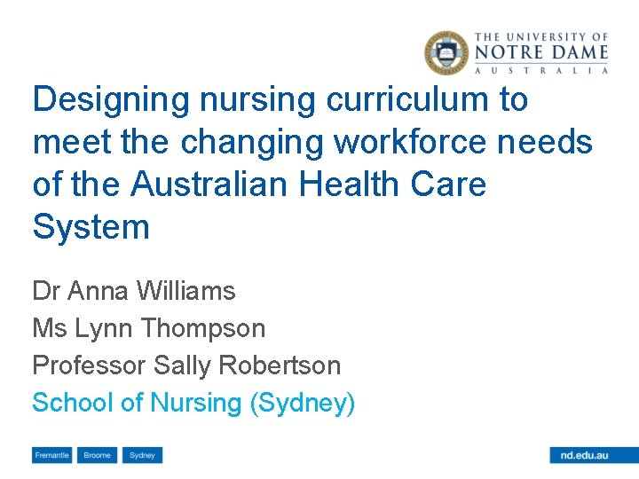 Designing nursing curriculum to meet the changing workforce