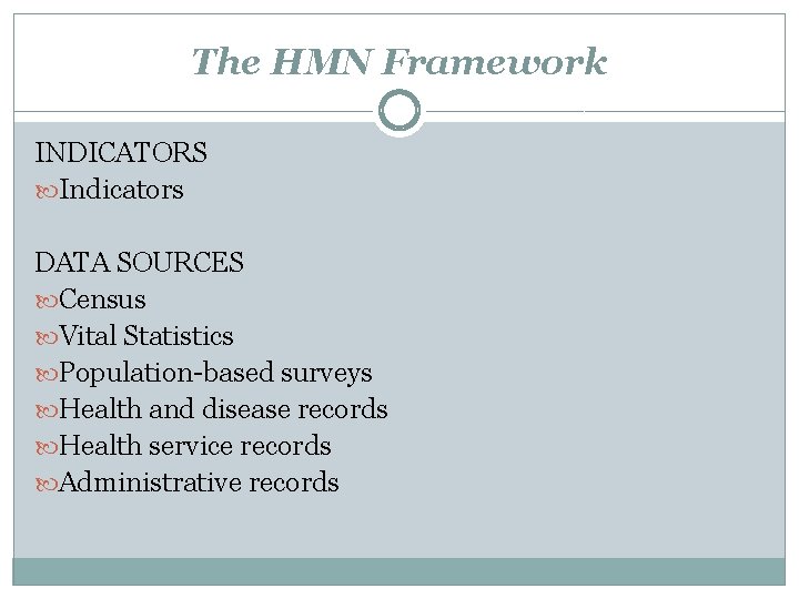The Health Metrics Network Assessment Tool HMN Assessment