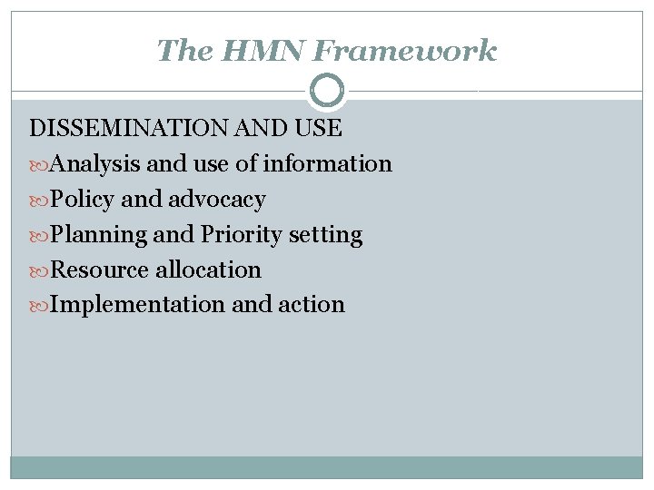 The Health Metrics Network Assessment Tool HMN Assessment