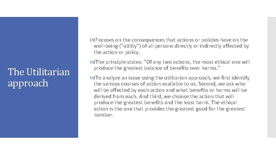 Ethical Approaches A guide to thinking ethically Moral