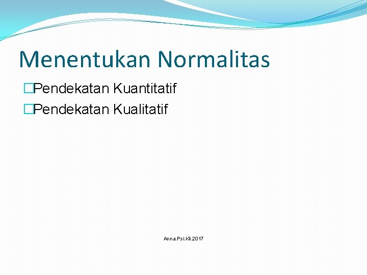 Batasan Normal Abnormal dan Patologis Tatap Muka 3
