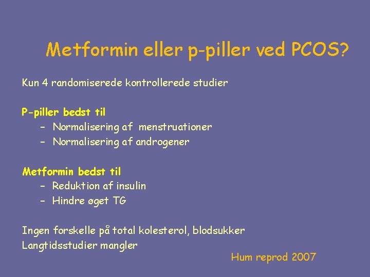 Udredning af hyperandrogenisme PCOS Pernille Ravn Overlge dr